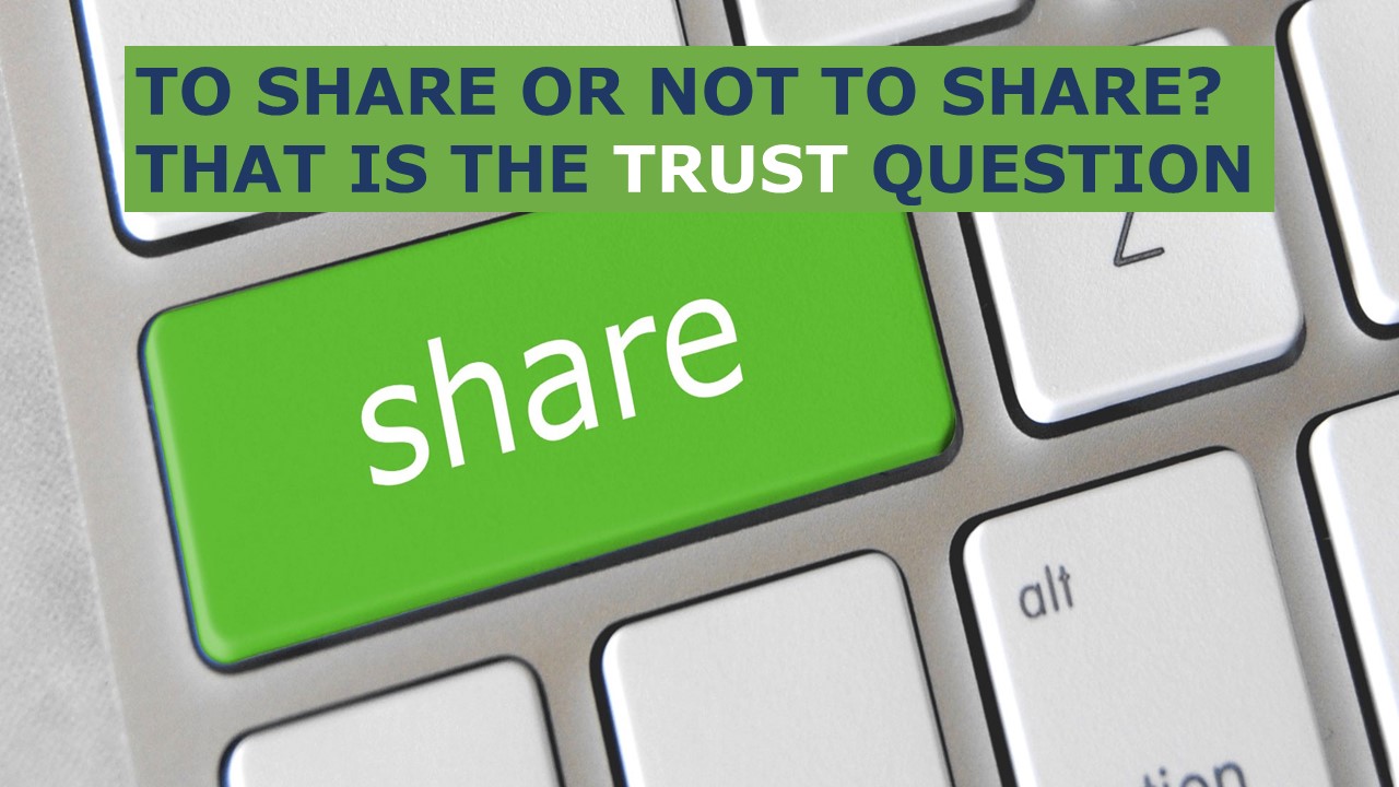 To Share, or Not to Share, that is the Trust Question – Arthur ...